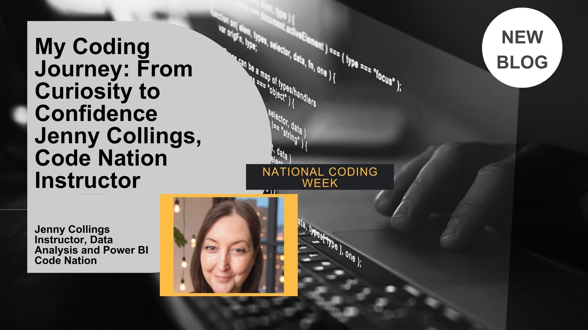 My Coding Journey: From Curiosity to Confidence - Code Nation